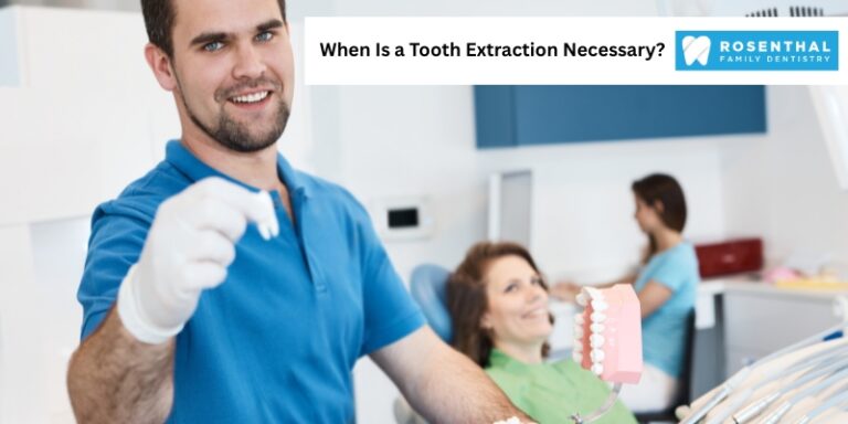 When Is a Tooth Extraction Necessary? Common Reasons Explained